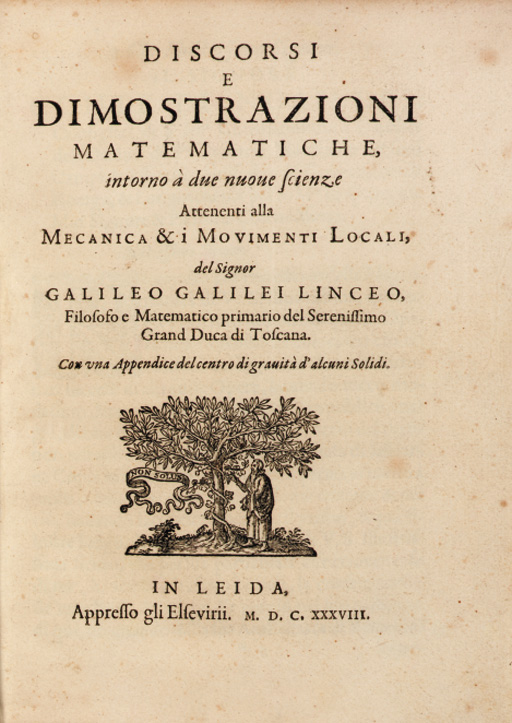 GALILEI, Galileo (1564-1642). Discorsi e dimostrazioni matematiche ...