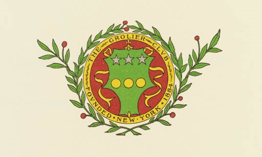 [GROLIER CLUB]. An extensive collection of more than 540 Grolier Club ...