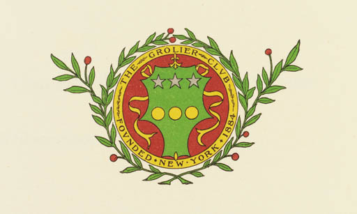 [GROLIER CLUB]. An extensive collection of more than 540 Grolier Club ...
