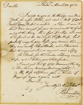 FRANKLIN, Benjamin (1706-1790), Signer, Pennsylvania. Autograph letter ...