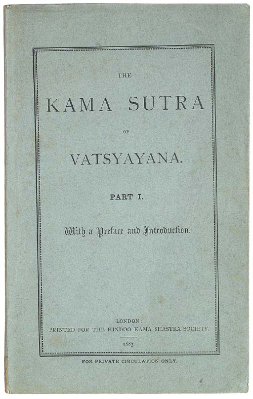 [BURTON, Richard Francis]. The Kama Sutra of Vatsyayana. Part I. With a ...