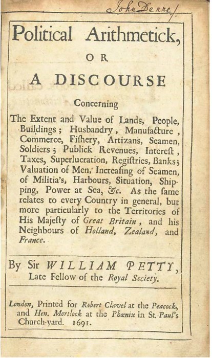 PETTY, William (1623-1687). Political Arithmetick; or A Discourse ...