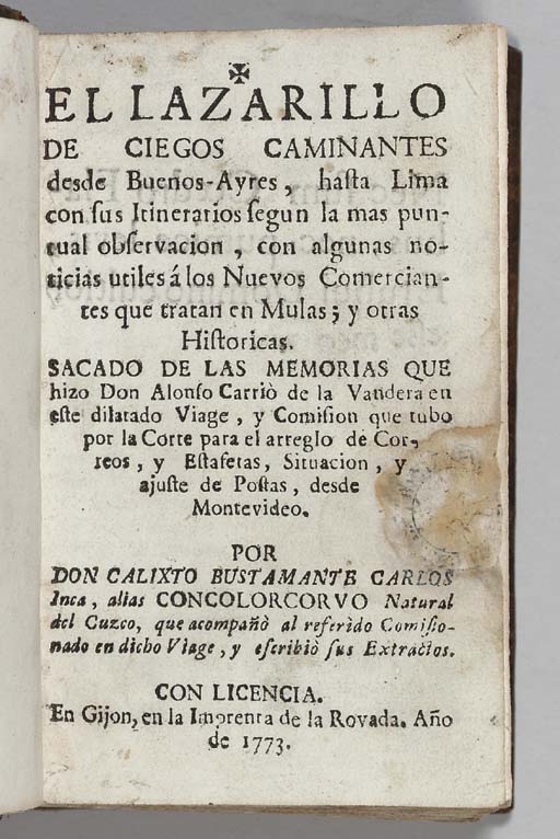 BUSTAMENTE CARLOS, Calixto (fl. 1770s). El Lazarillo de ciegos ...