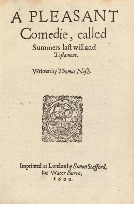NASH, Thomas (1567-1601). A Pleasant Comedie, called Summers last will ...