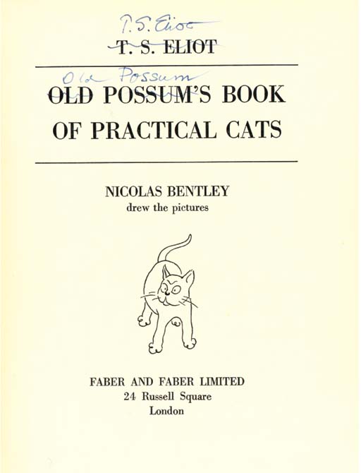 ELIOT, T. S. (1888-1965). Old Possum's Book of Practical Cats. London ...