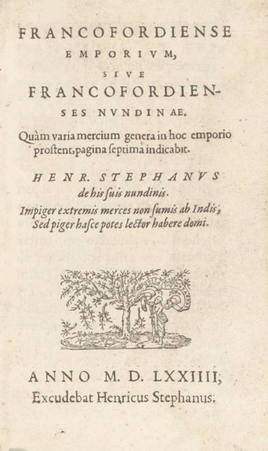ESTIENNE, Henri II (1531-98). Francofordiense emporium, sive ...