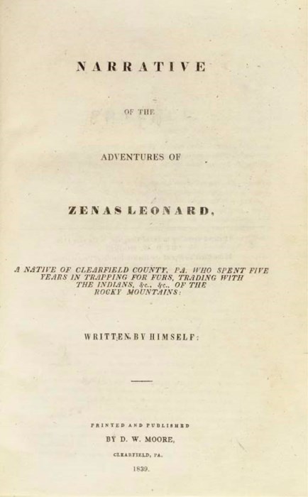 LEONARD, Zenas (1809-1857). Narrative of the Adventures of Zenas ...