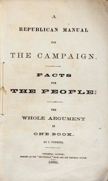 [LINCOLN, Abraham]. CODDING, Ichabod (1830-1866). A Republican Manual ...