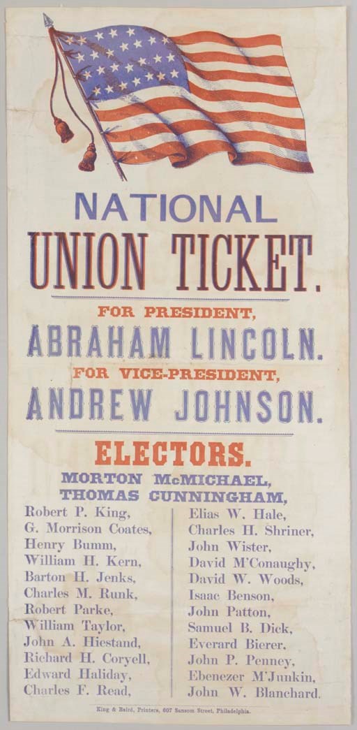[LINCOLN, Abraham]. National Union Ticket. For President, Abraham ...