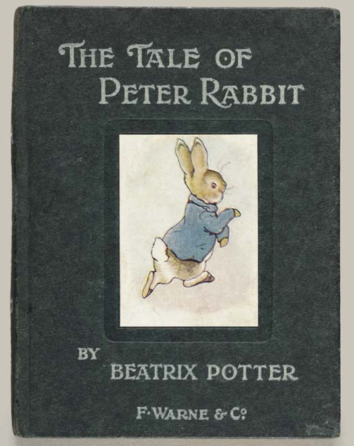 POTTER, Beatrix. The Tale of Peter Rabbit. London: Frederick Warne and ...