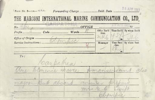 A MARCONIGRAM RECEIVED ABOARD CARPATHIA TRANSMITTED FROM THE OLYMPIC ON ...