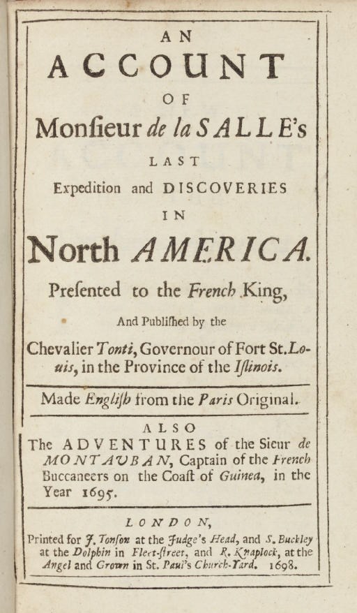 TONTI, Henri de (1650-1704). An Account of Monsieur de la Salle's last ...