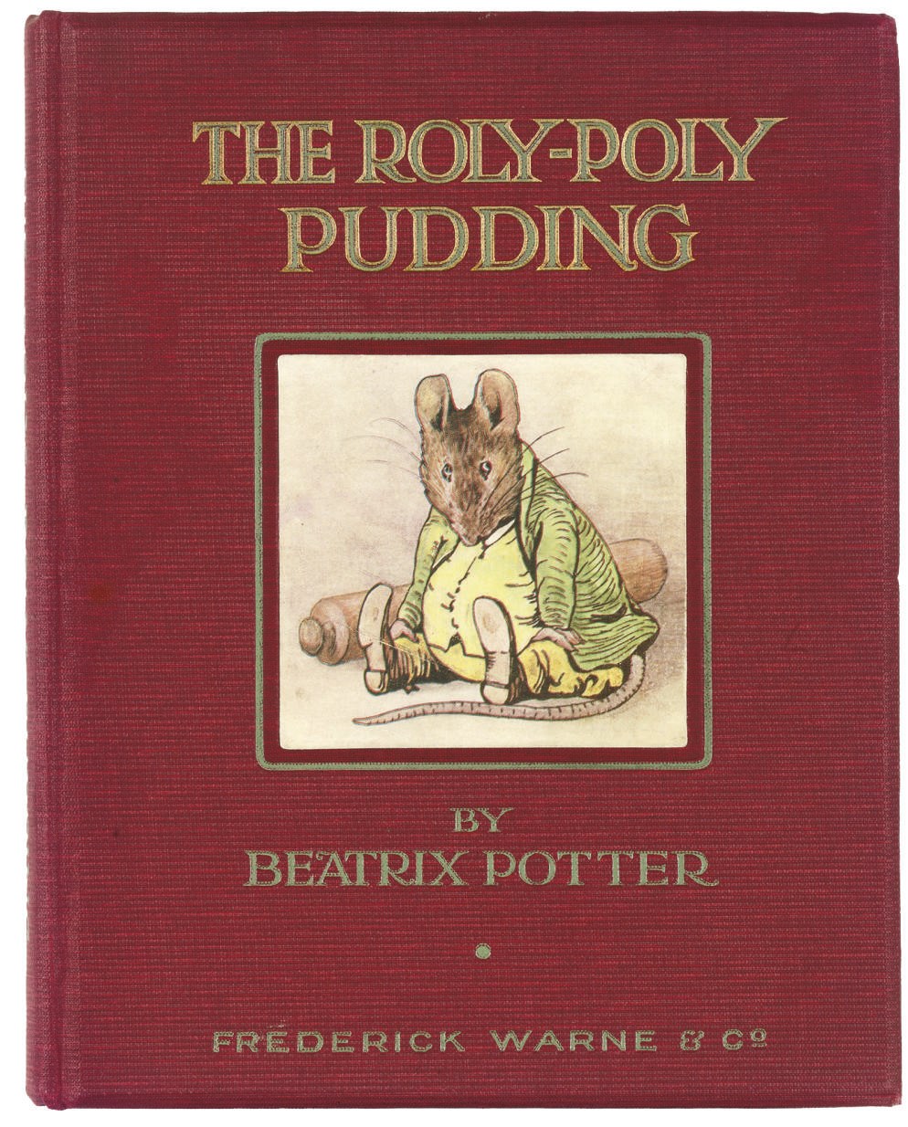 POTTER, Beatrix (1866-1943). The Roly-Poly Pudding. London & New York: Frederick Warne, 1908 ...