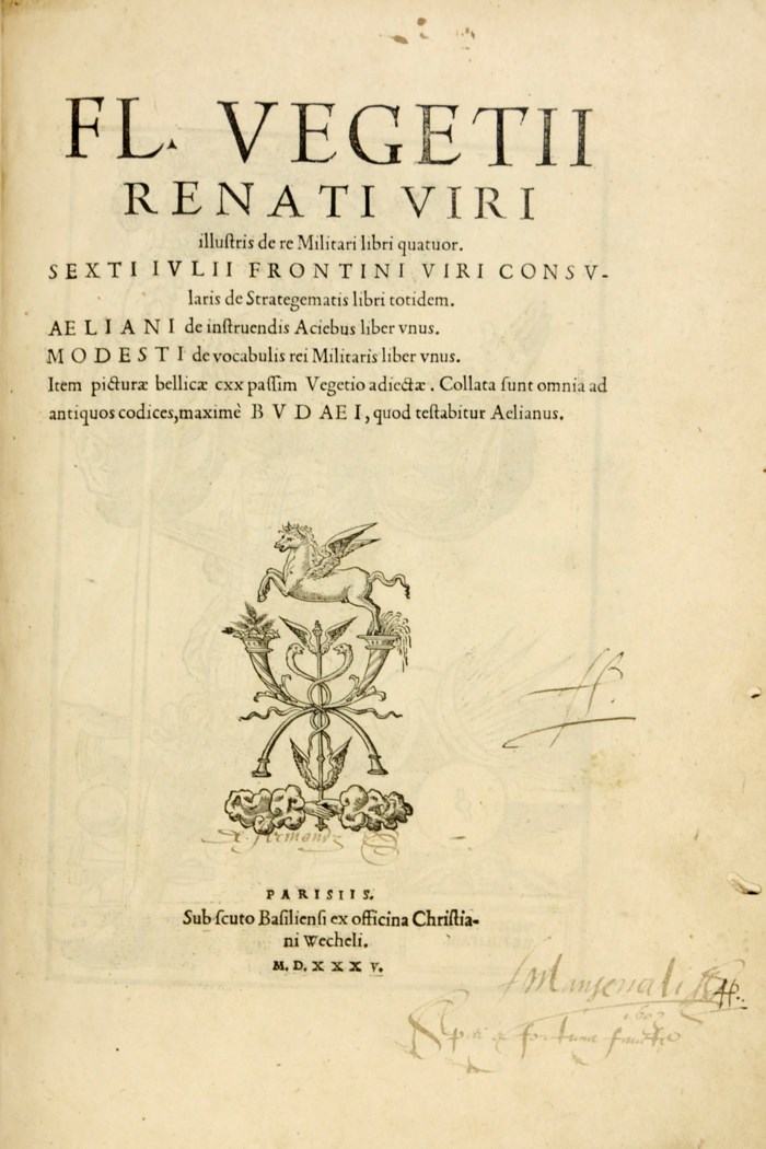 VEGETIUS RENATUS, Flavius (fl. end of 4th-beginning of 5th century). De ...