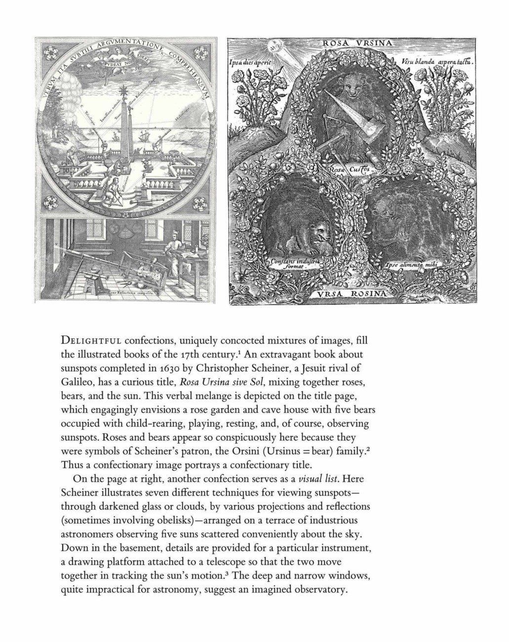SCHEINER, Christoph (1573-1650). Rosa Ursina, sive sol ex admirando ...