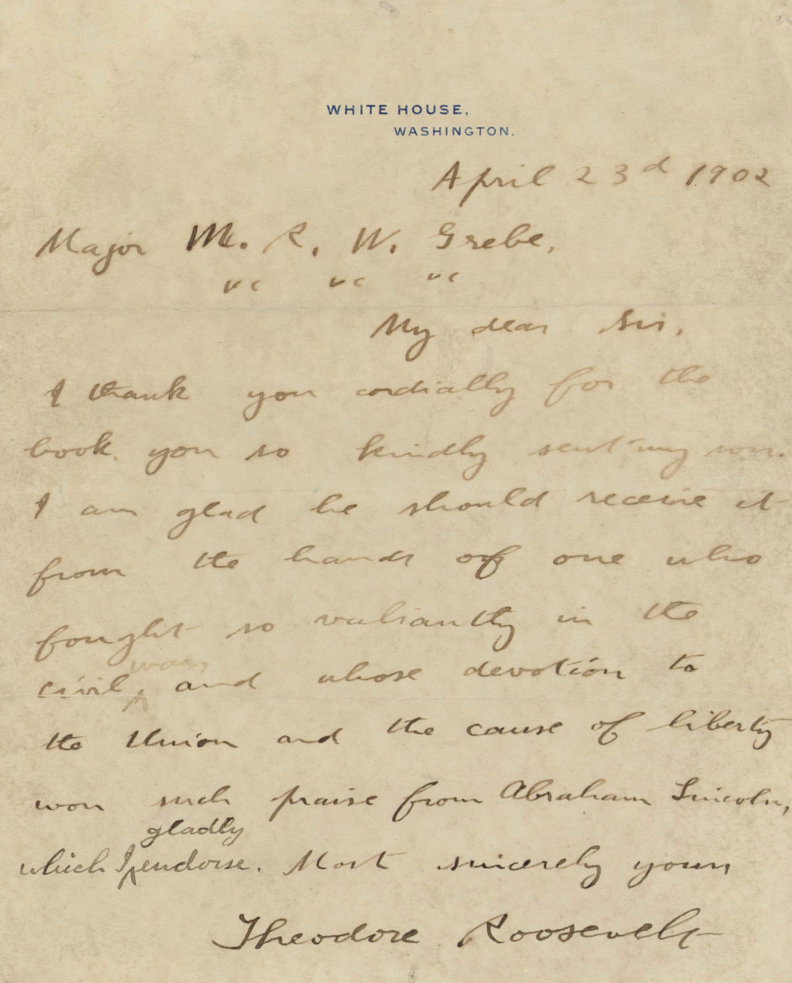 ROOSEVELT, Theodore (1856-1919), President. Autograph letter signed ...