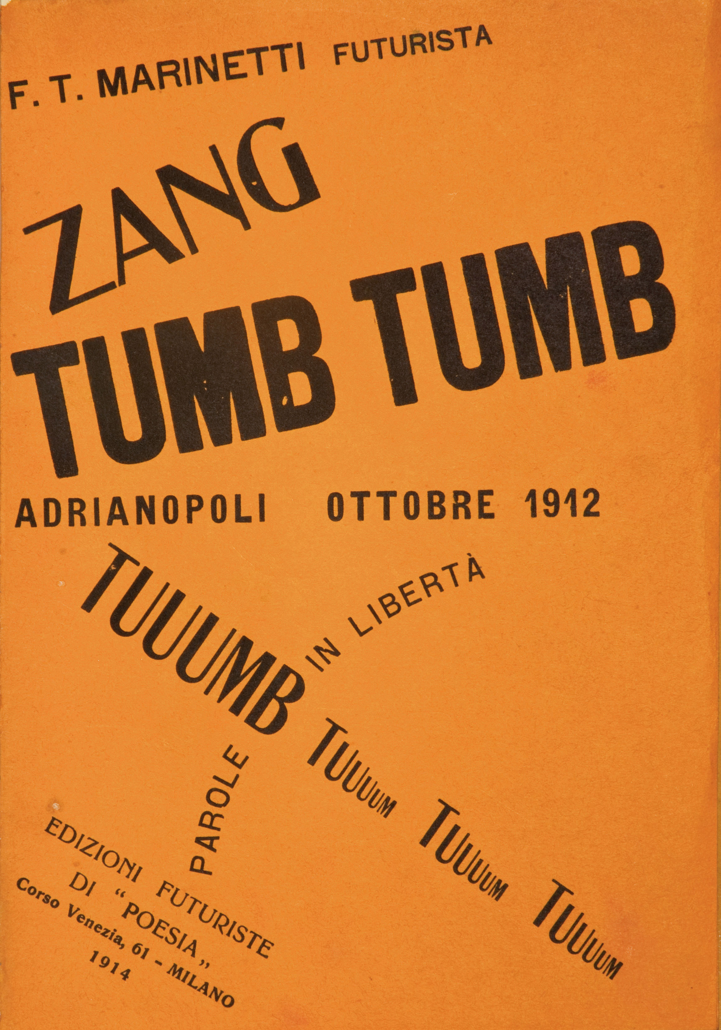 MARINETTI, Filippo Tommaso (1876-1944). Zang Tumb Tuuum Adrianopoli ...