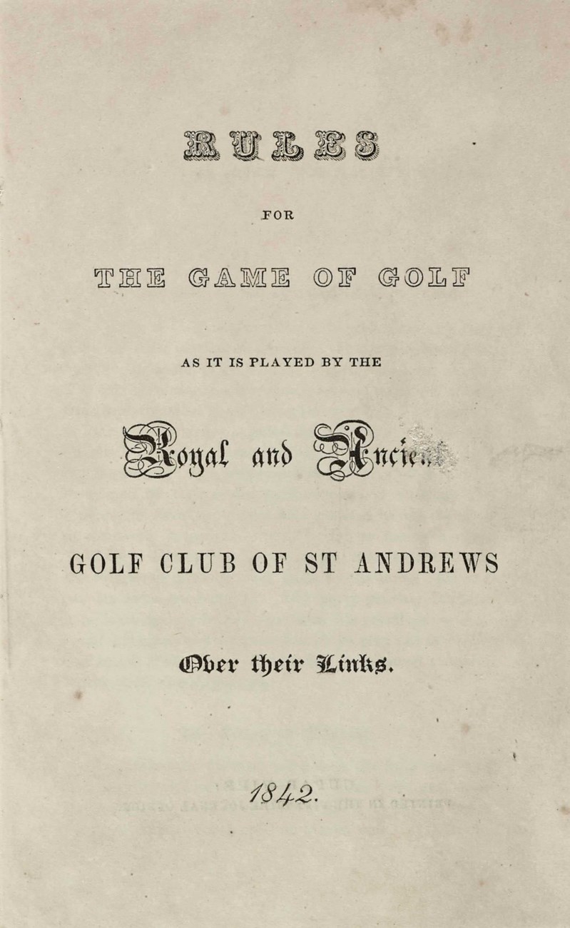 ROYAL AND ANCIENT -- RULES OF THE GAME OF GOLF AS IT IS PLAYED BY THE ...