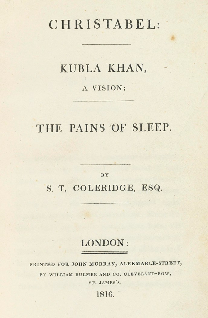 COLERIDGE, Samuel Taylor (1772-1834). Christabel: Kubla Khan, A Vision ...