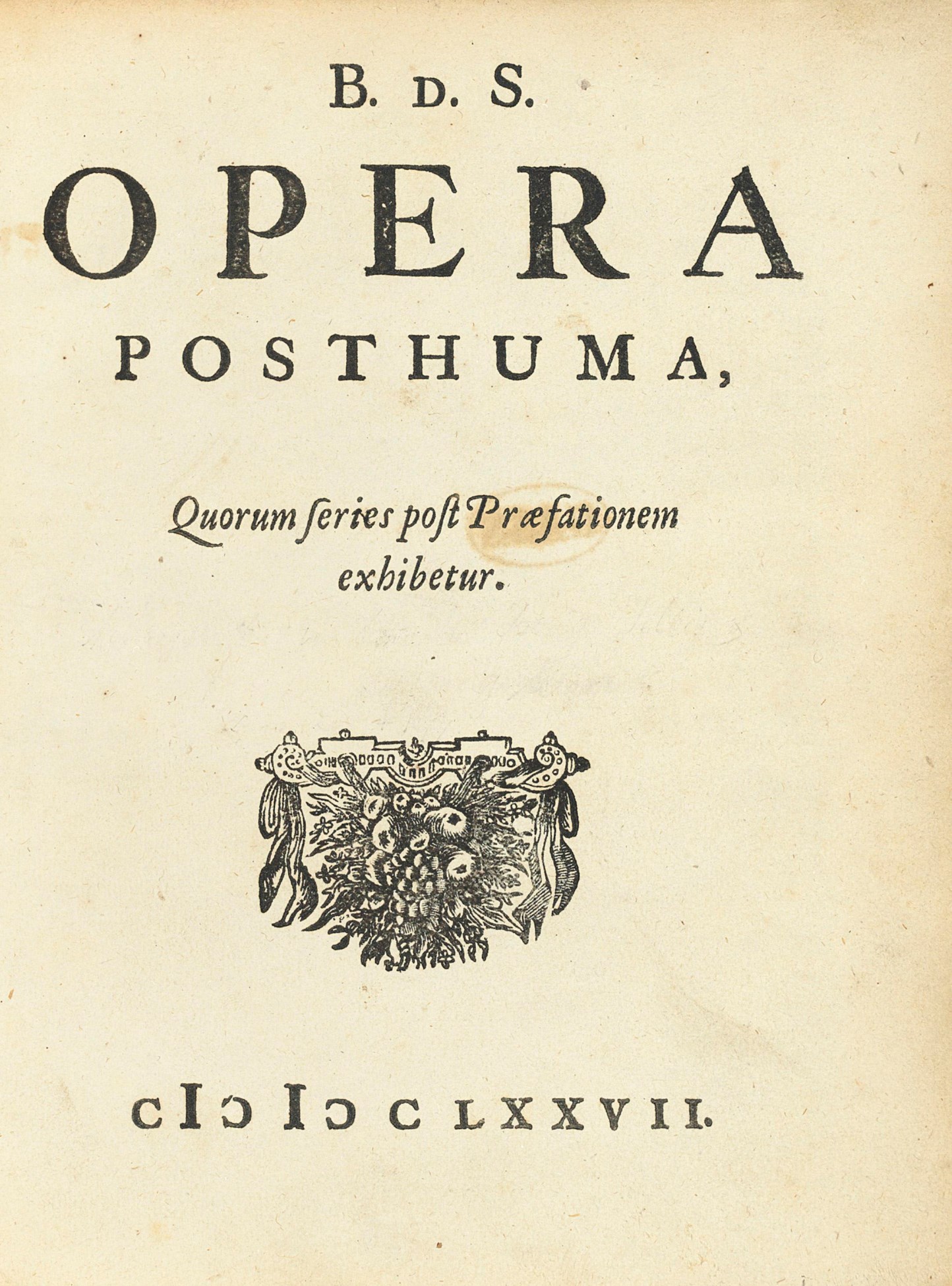 SPINOZA, Baruch (later Benedictus de, 1632-1677). Opera posthuma ...
