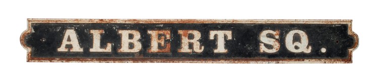 A PAINTED CAST-IRON LONDON STREET SIGN FOR ALBERT SQUARE , FIRST HALF ...