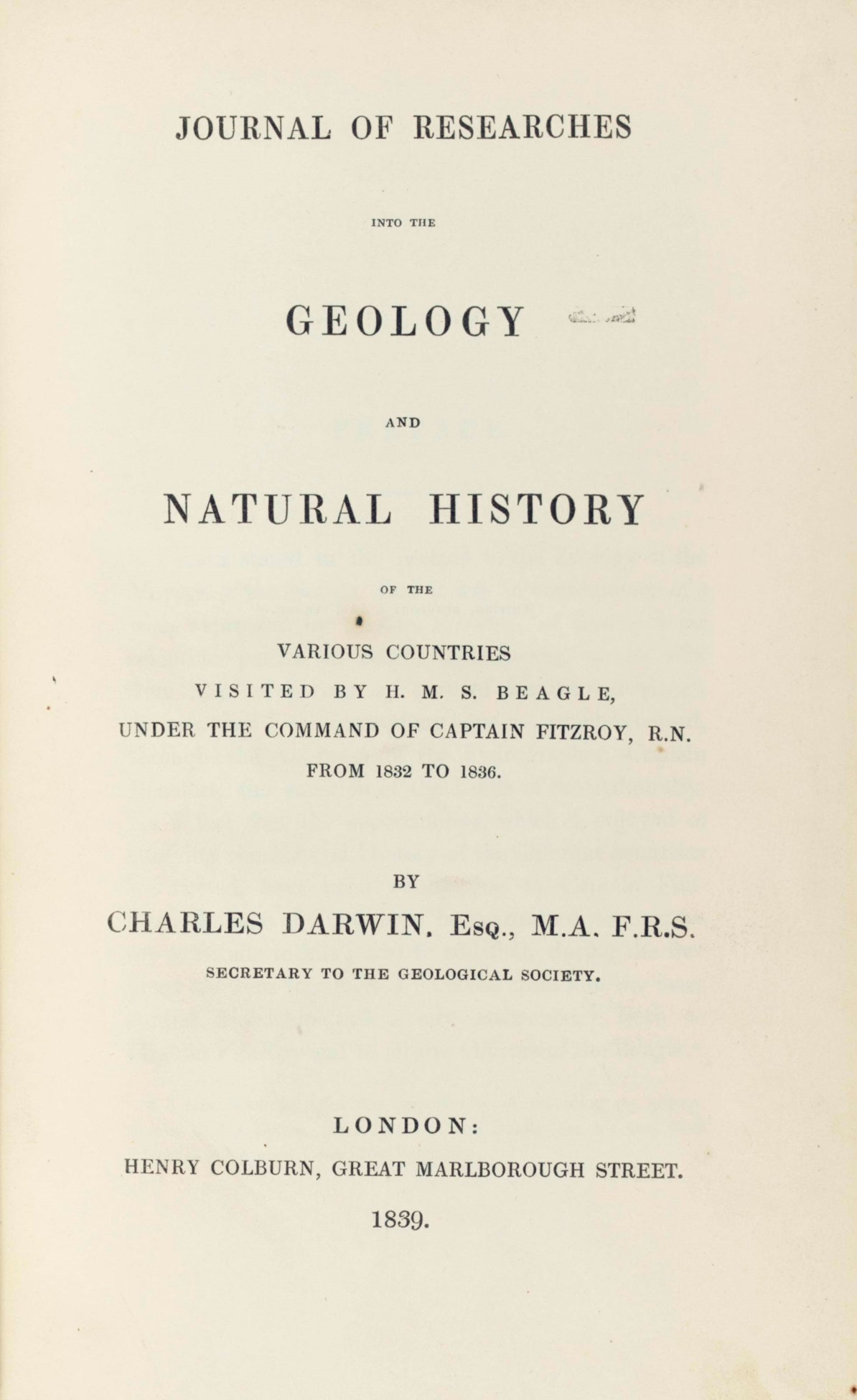 DARWIN, Charles (1809-1882). Journal of Researches into the Geology and ...