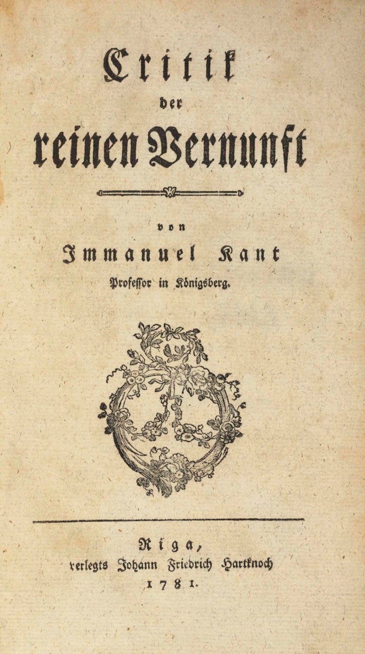 KANT, Immanuel (1724-1804). Critik der reinen Vernunft. Riga: Johann ...