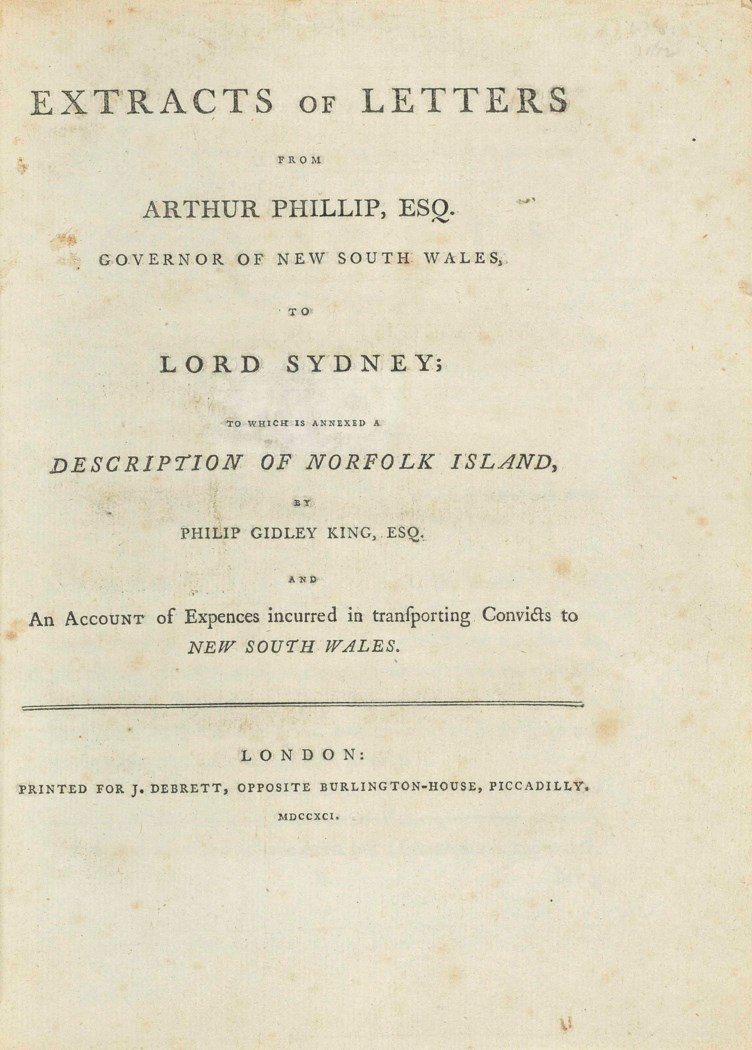 PHILLIP, Arthur (1738–1814). Extracts of Letters from Arthur Phillip ...