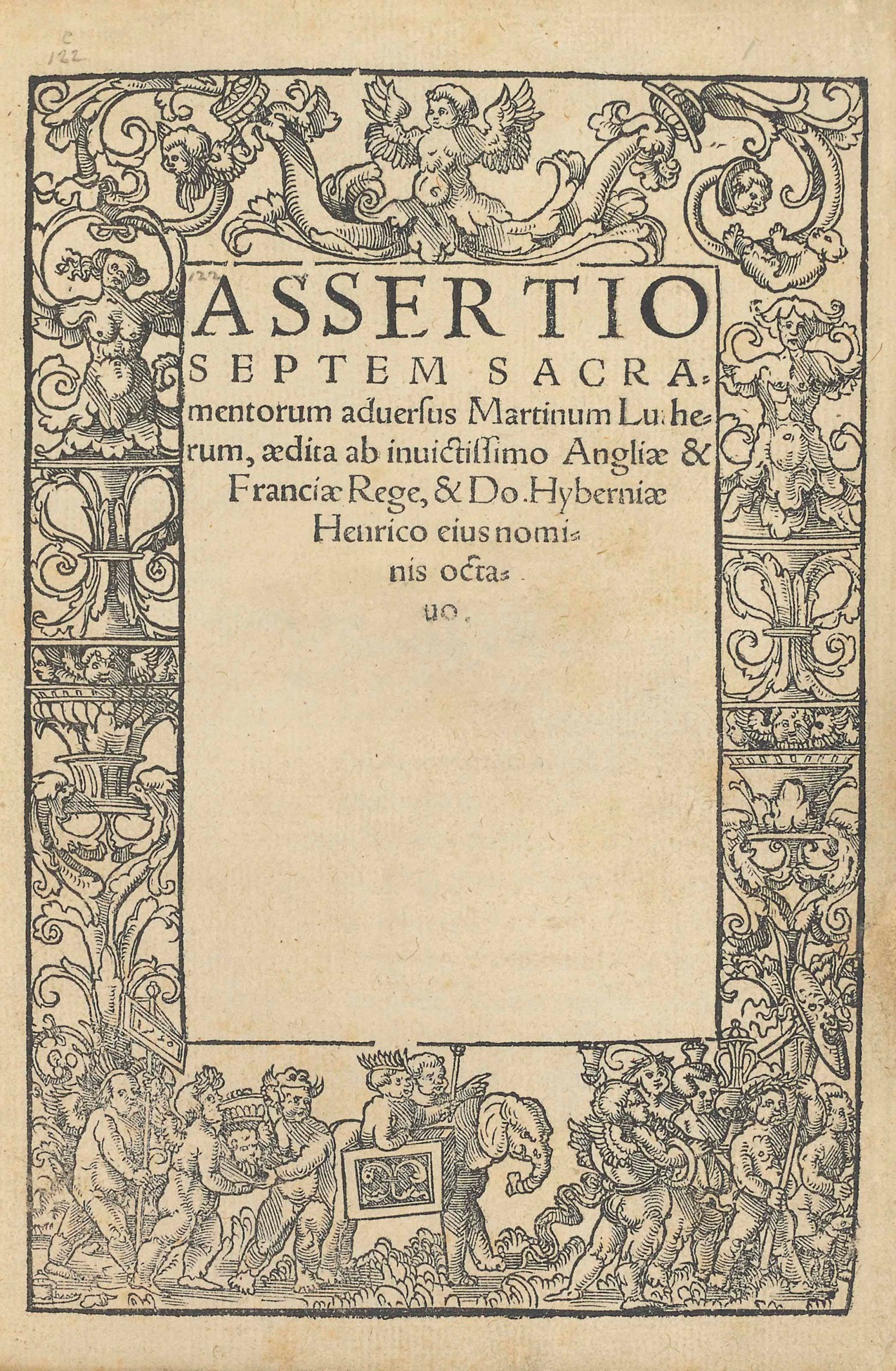 HENRY VIII (King of England). Assertio septem sacramentorum adversus ...