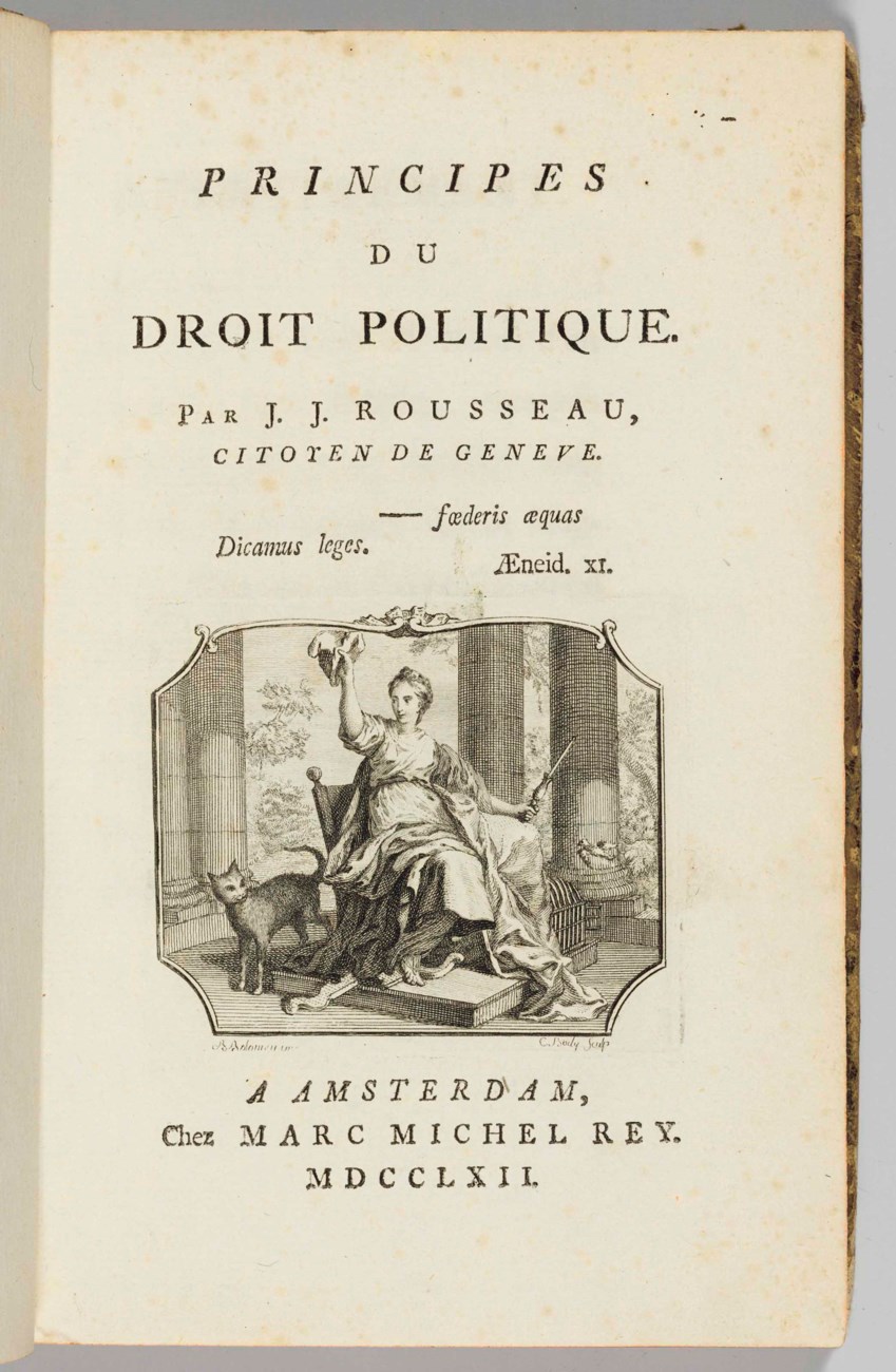 ROUSSEAU, Jean Jacques (1712-1778). [Du contract social ou;] Principes ...