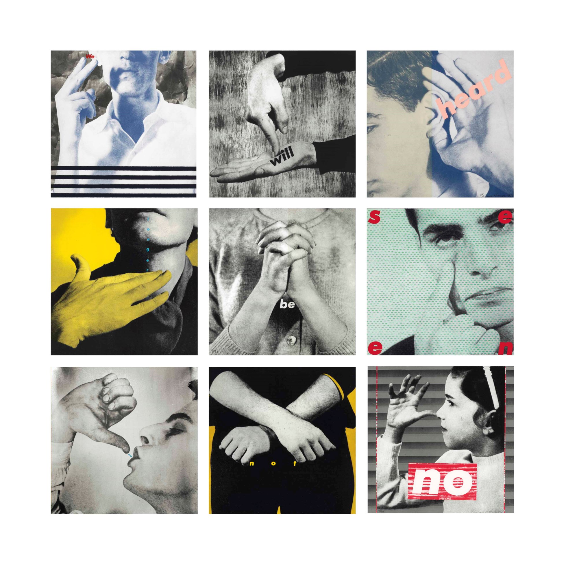 BARBARA KRUGER (B. 1945), Untitled (We will no longer be seen and not ...