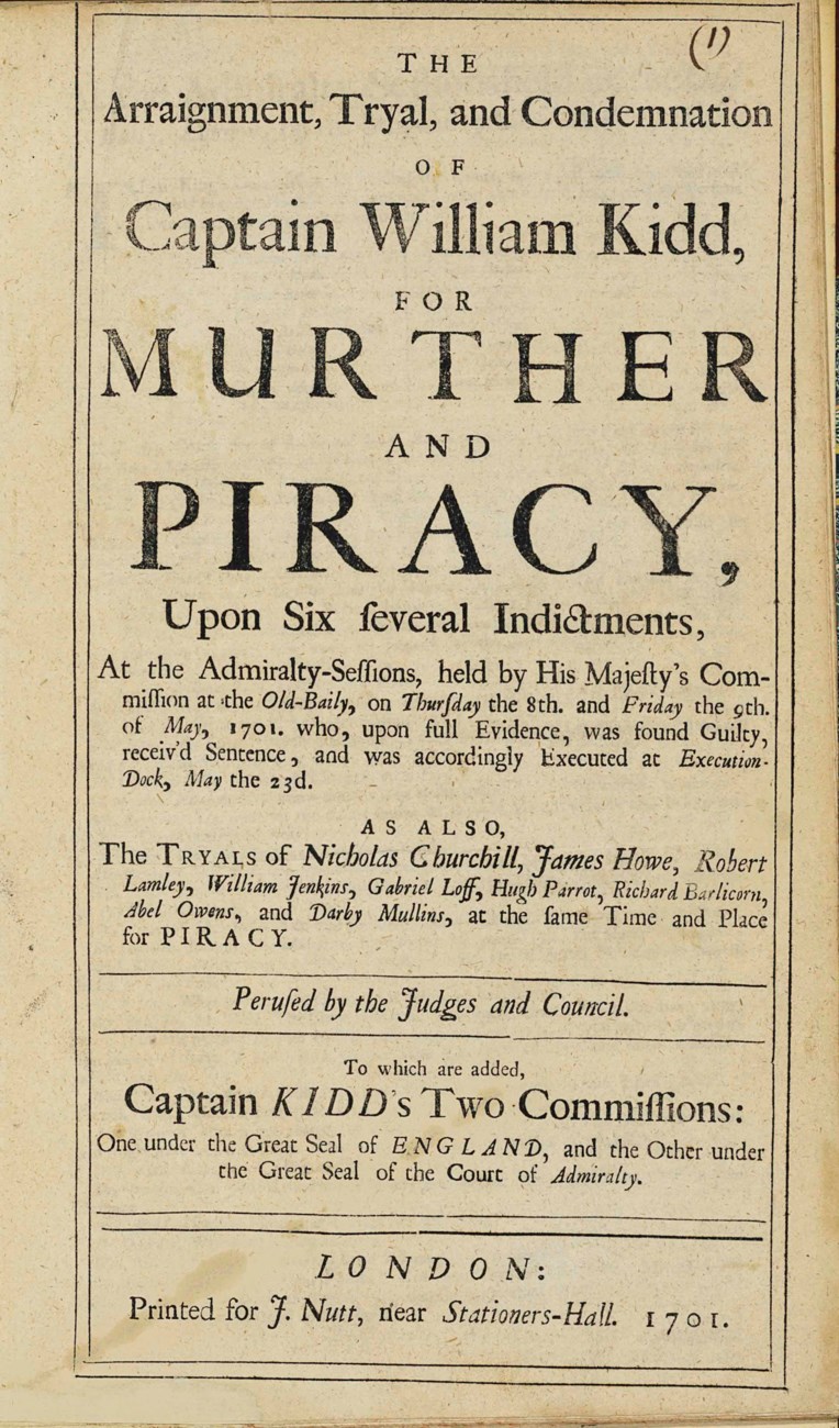[KIDD, Capttain William (ca.1645-1701)]. The Arraignment, tryal, and ...