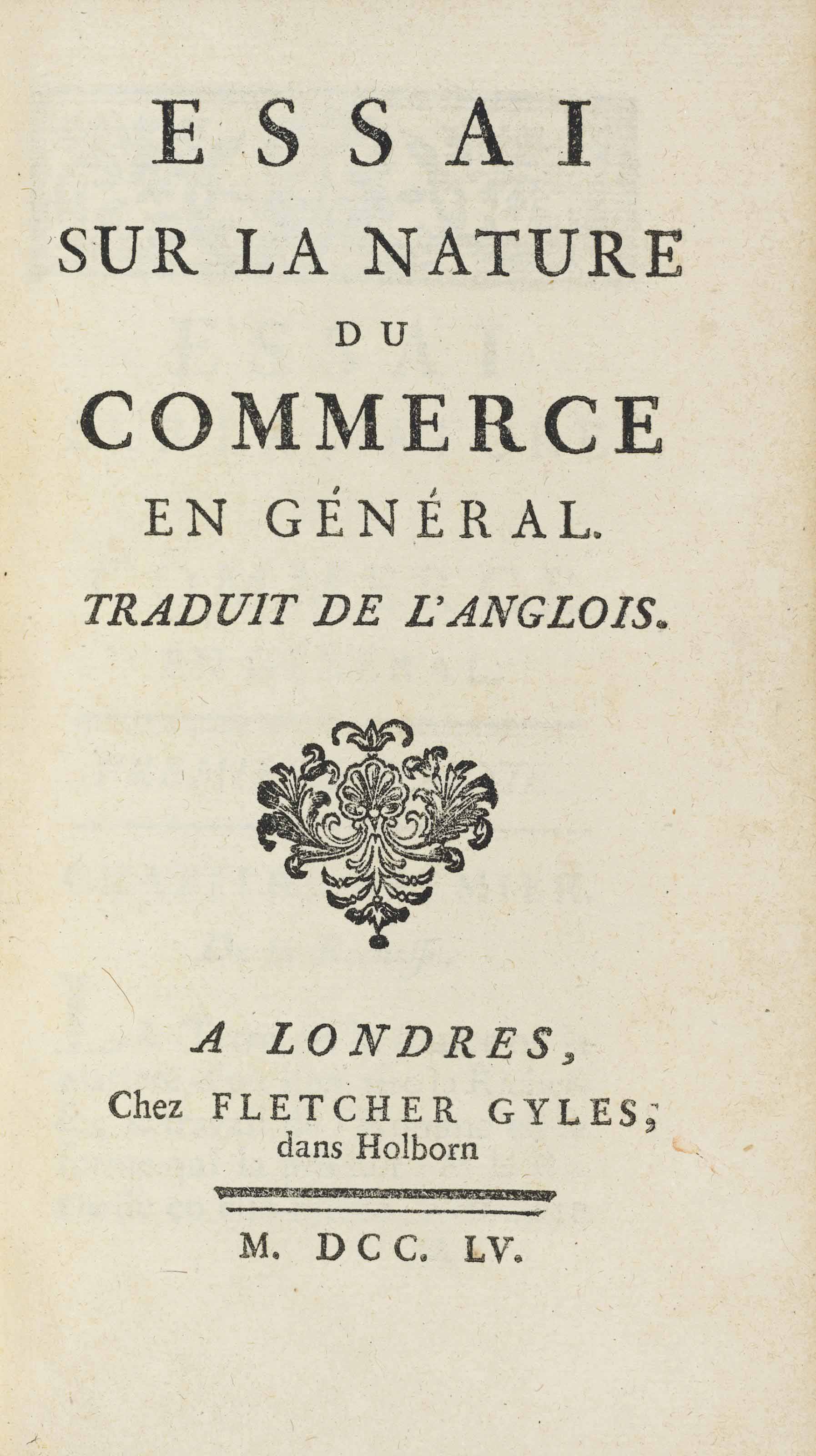 [CANTILLON, Richard (d. 1734)]. Essai sur la nature du commerce en ge ...