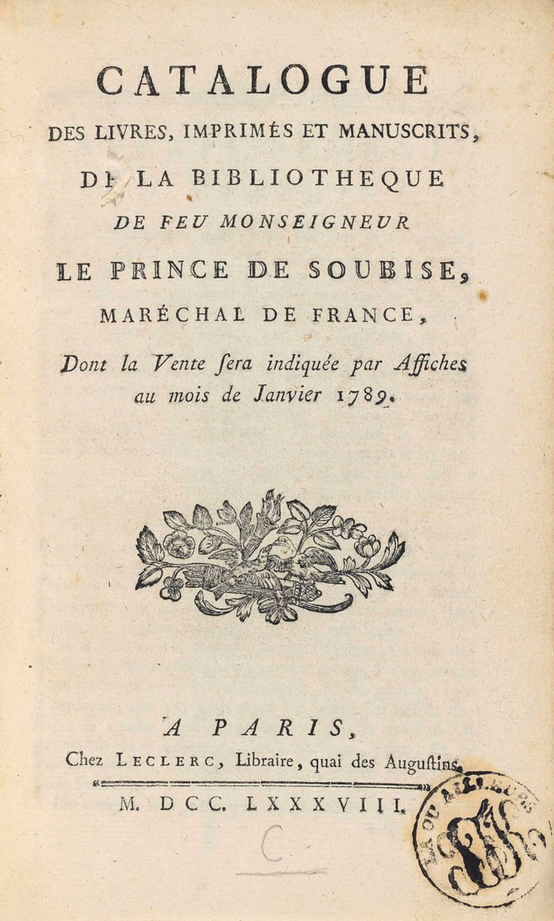 SOUBISE, Charles de Rohan, Prince de (1715-1787) – Catalogue des livres ...