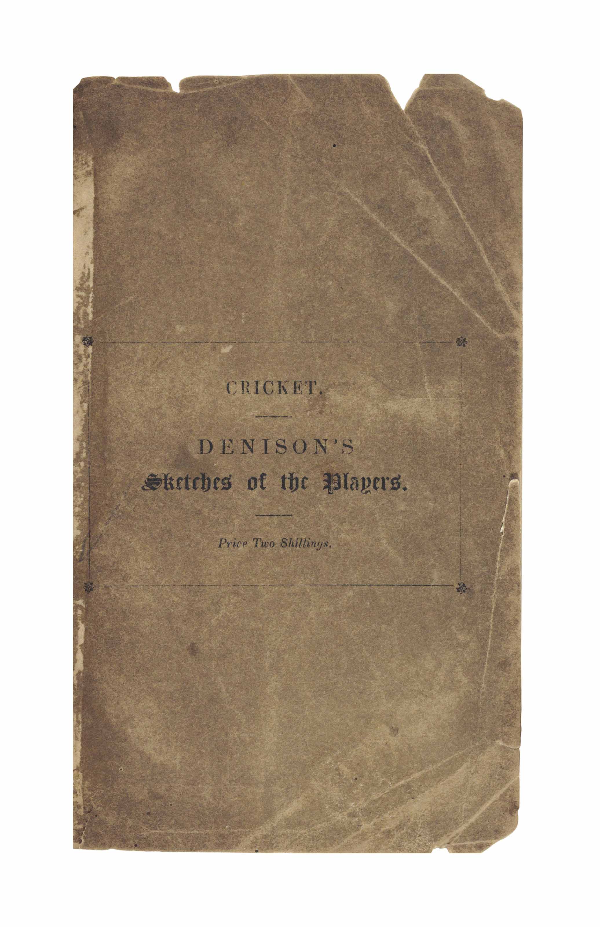 DENISON, William. Cricket. Sketches of the Players. London: Simpkin ...