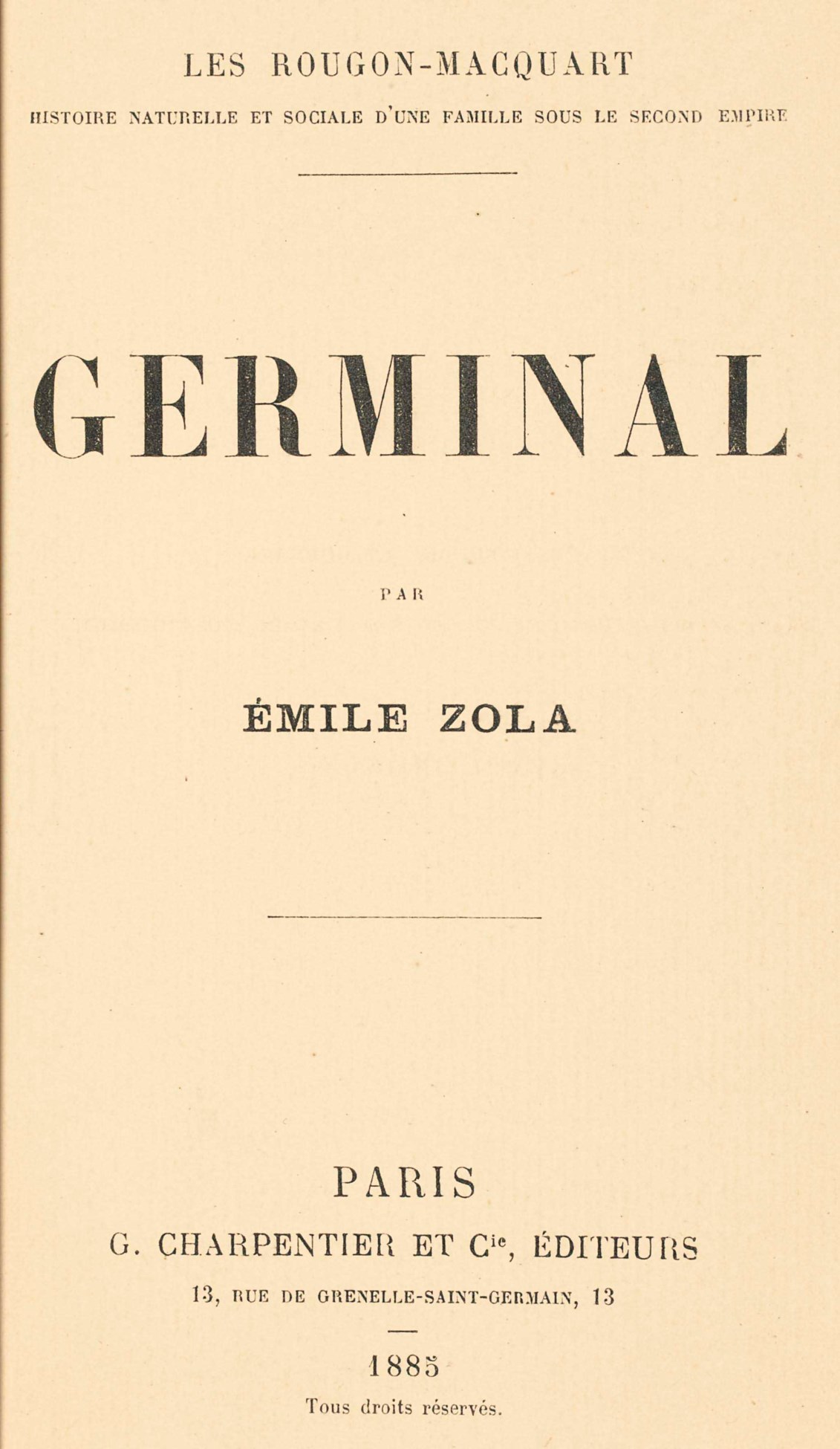Émile ZOLA (1840-1902). Germinal. Paris: G. Charpentier et Cie, 1885 ...