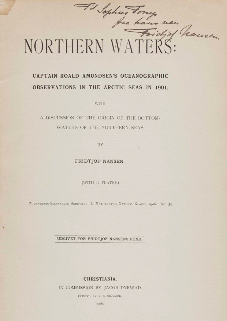 NANSEN, Fridtjof (1861-1930). Northern Waters: Captain Roald Amundsen's ...
