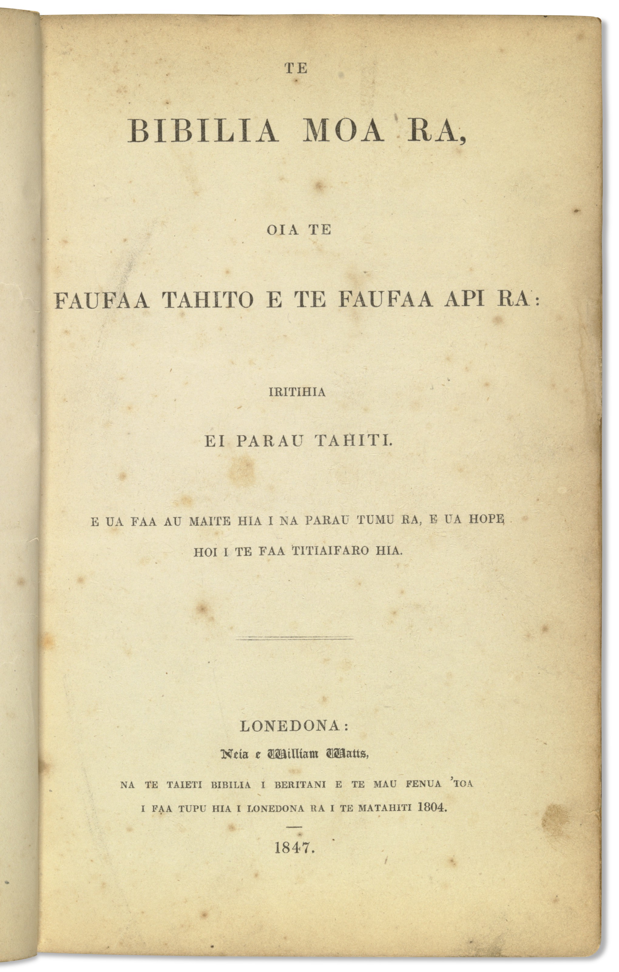 Bible, in Tahitian, Te Biblia moa ra ... E ua faa au maite hia i na ...