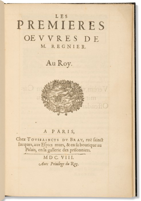 RÉGNIER, Mathurin (1573-1613). Les Premieres œuvres de M. Regnier. Au ...