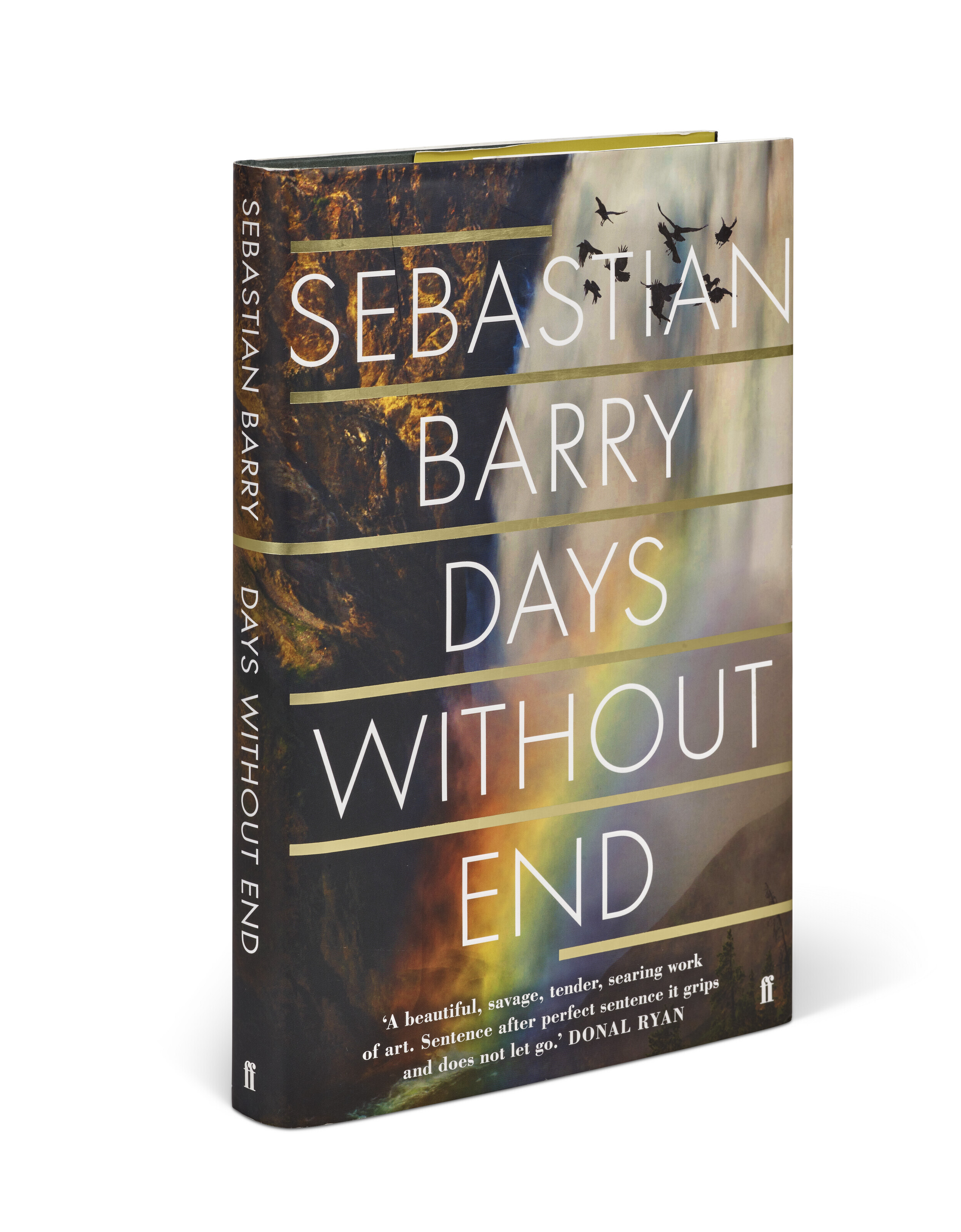 SEBASTIAN BARRY (b.1955), Days Without End. London: Faber & Faber, 2016 ...