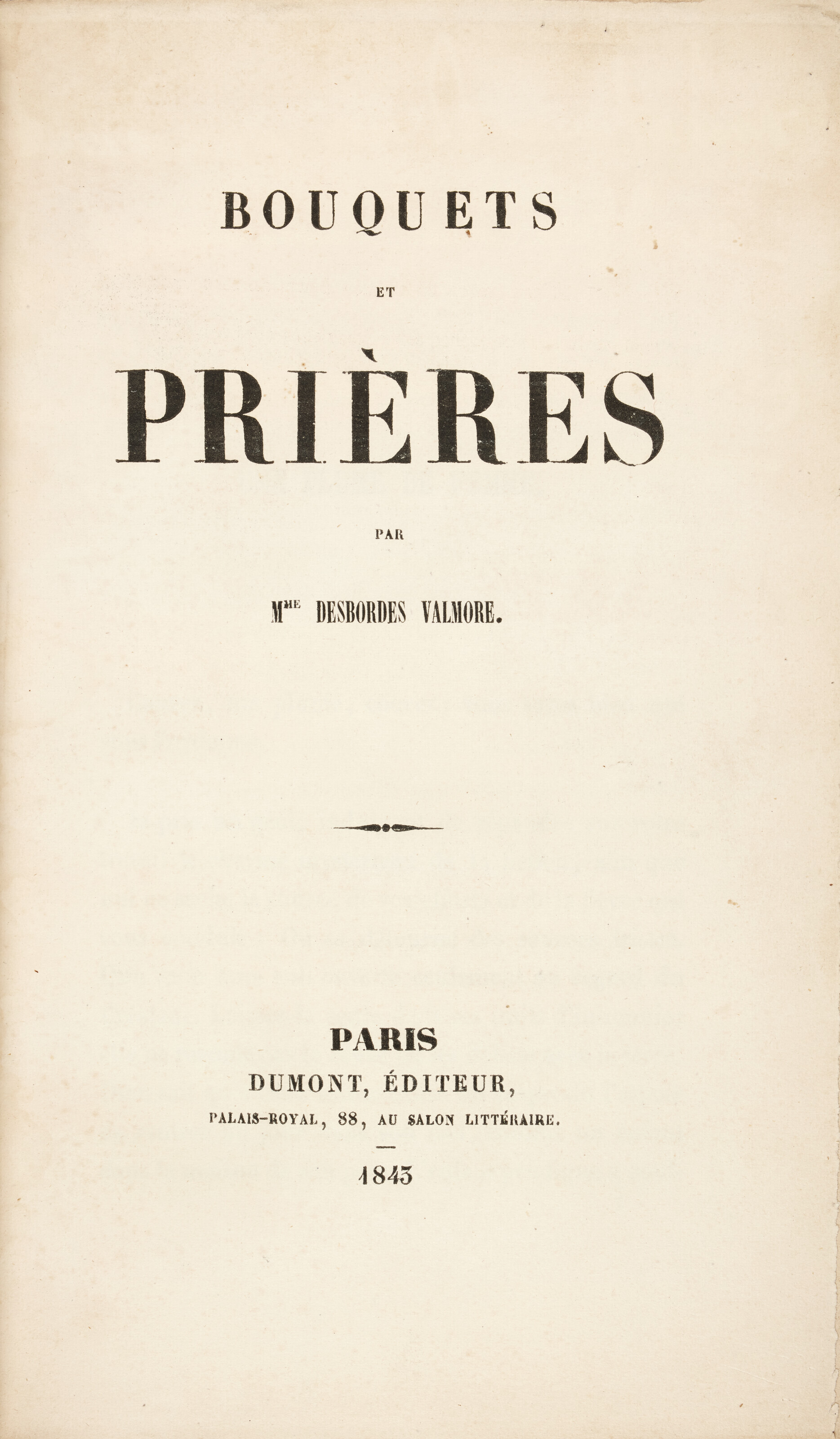 DESBORDES-VALMORE, Marceline (1786-1859), Bouquets et prières. Paris ...