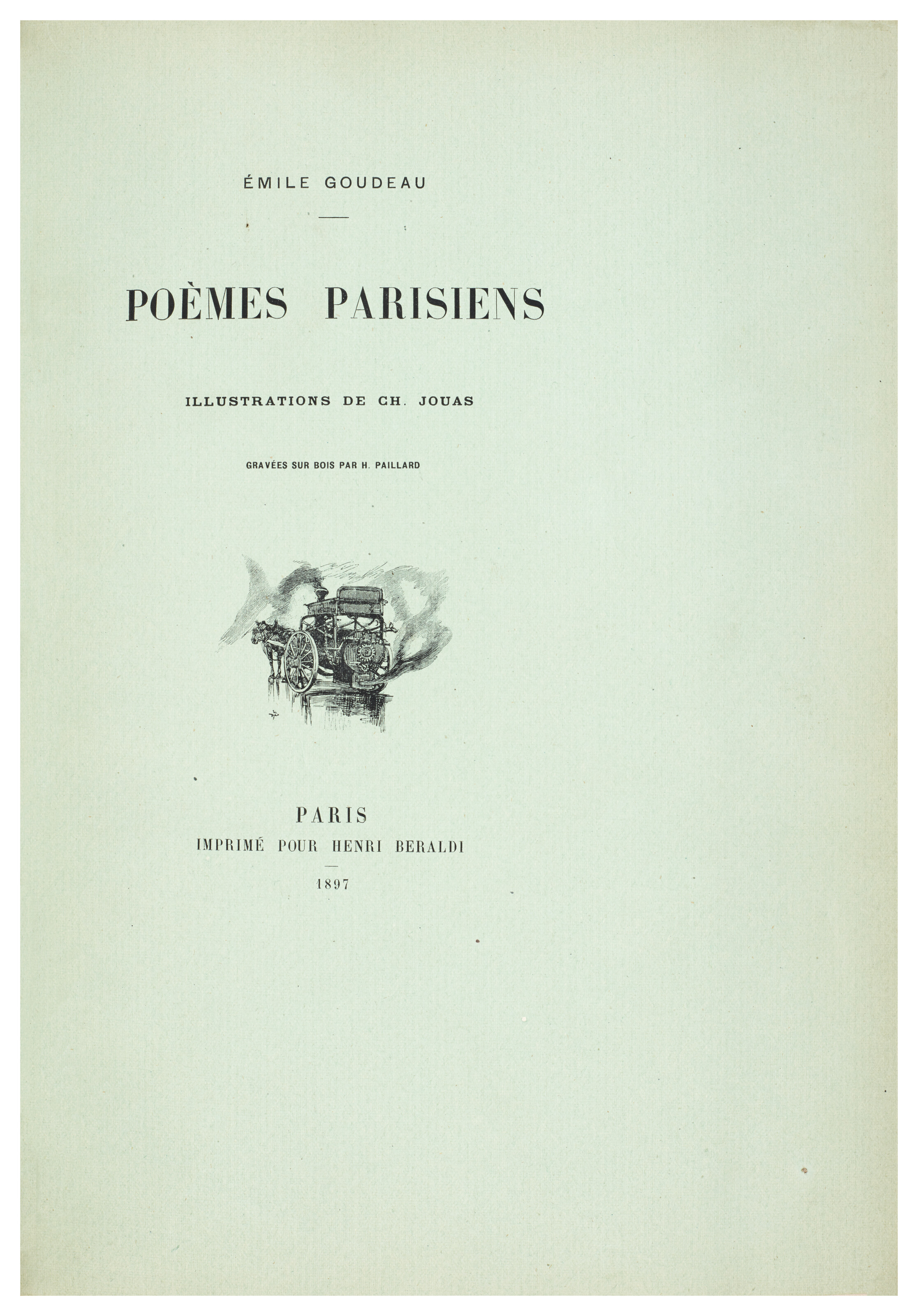 GOUDEAU, Émile (1849-1906) et Charles JOUAS (1866-1942), Poèmes ...