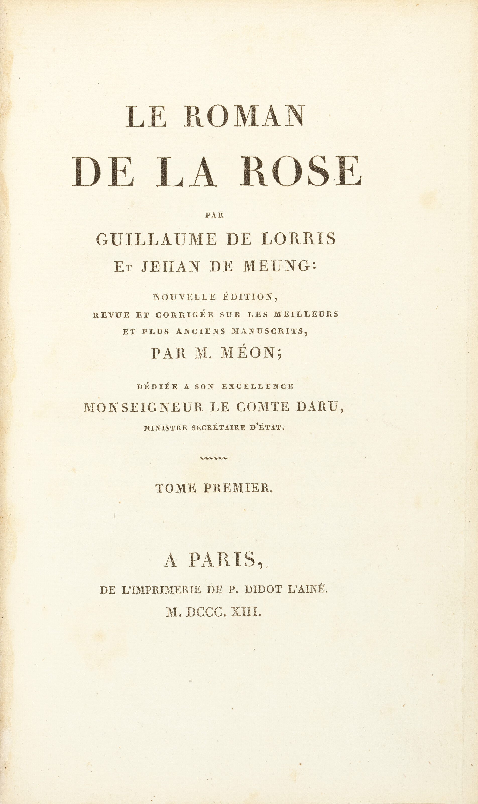 LORRIS, Guillaume de (1200-1238) et Jean de MEUNG (1240-1305), Le Roman ...