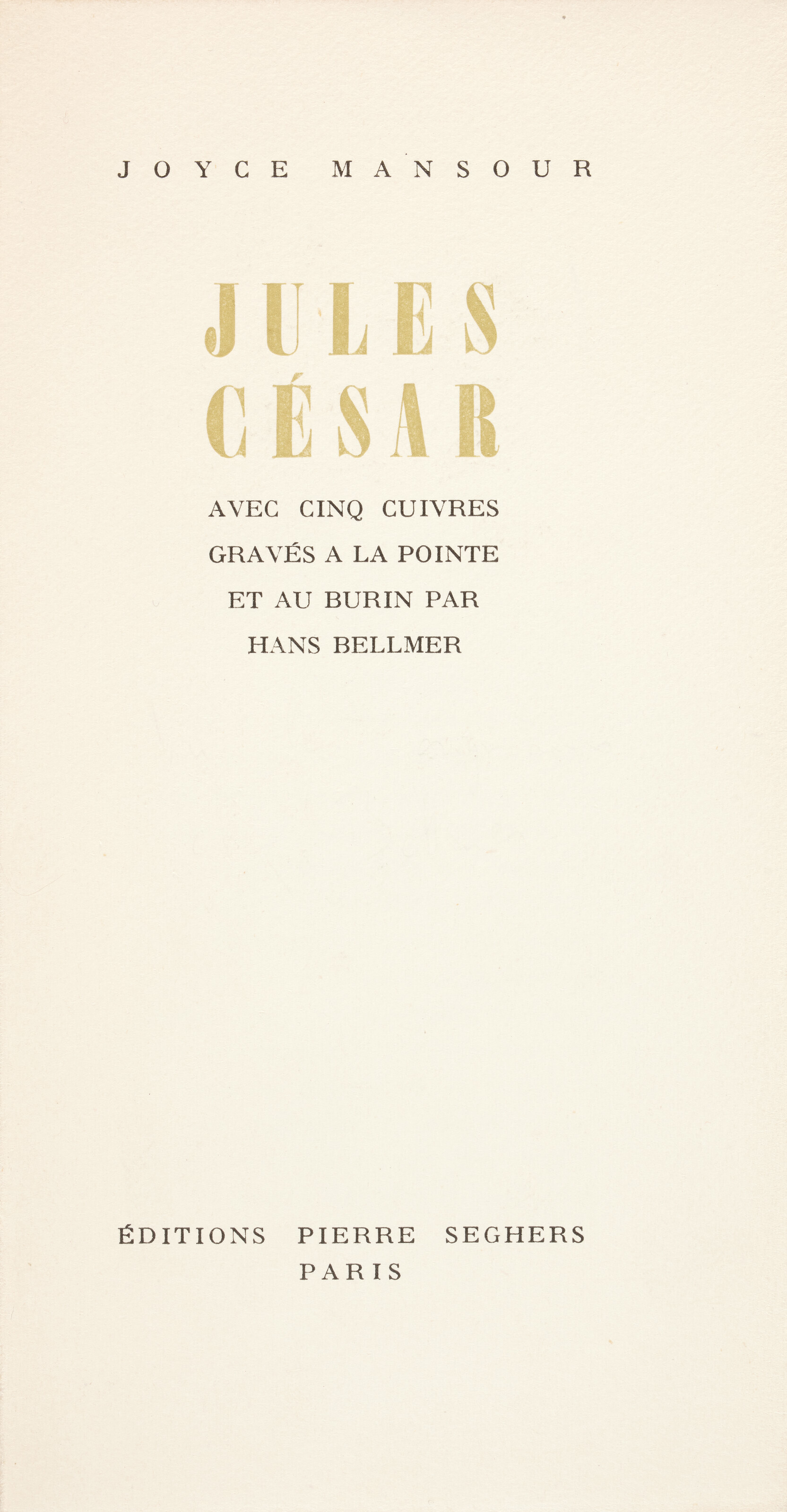 BELLMER, Hans (1902-1975) et Joyce MANSOUR (1928-1986)Jules César ...