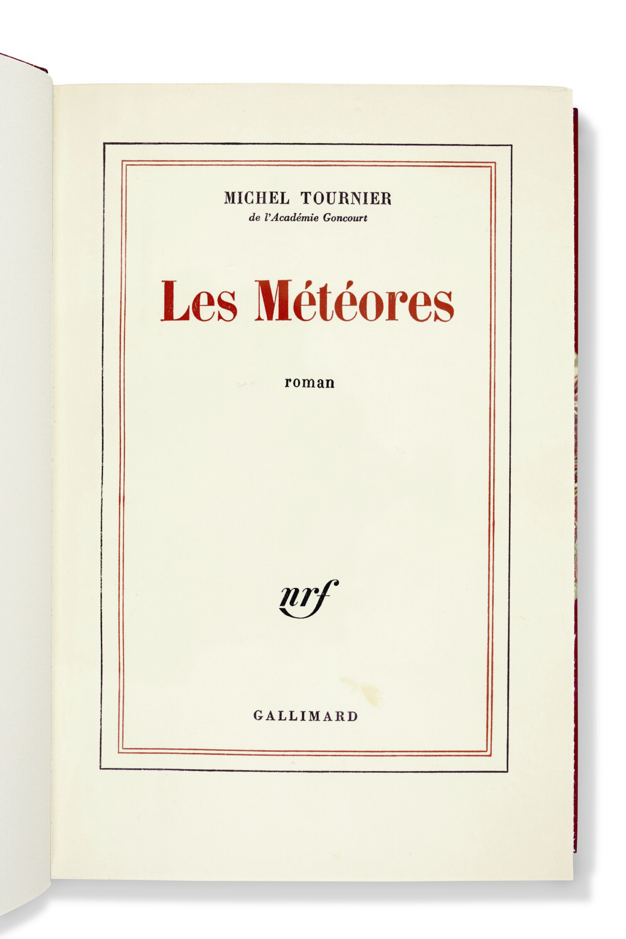 TOURNIER, Michel (1924 – 2016), Les Météores. Paris : Gallimard, 1975 ...