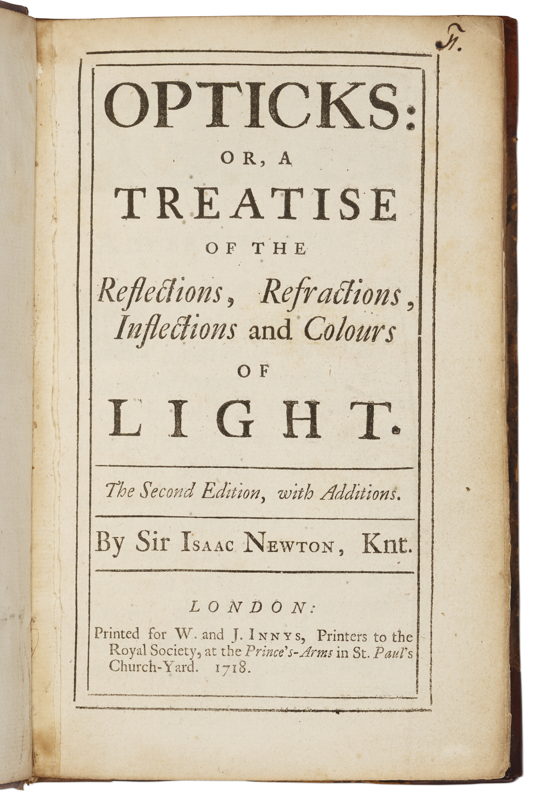 Opticks: or, A Treatise of the Reflections, Refractions, Inflections ...