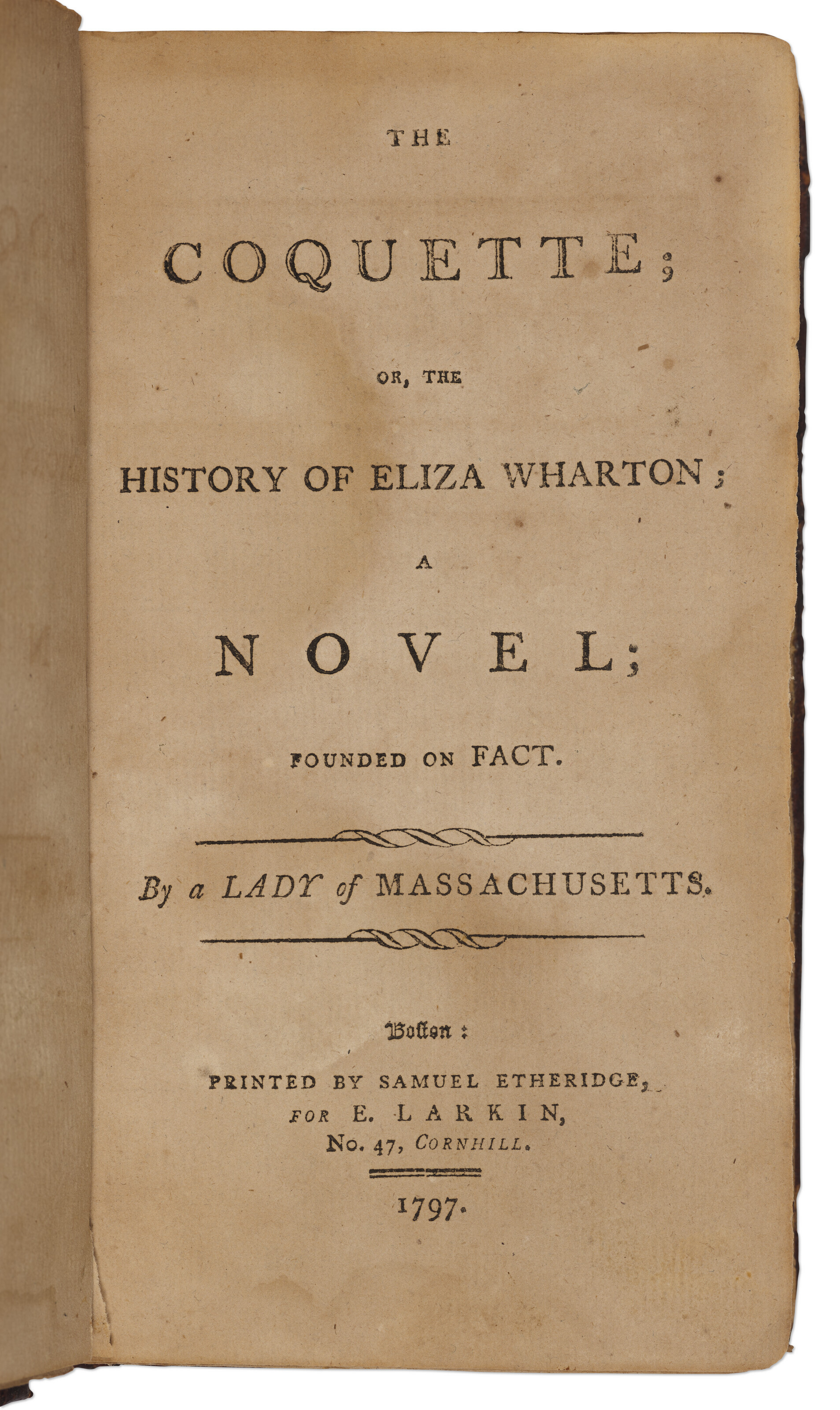 The Coquette, Hannah Foster, 1797 | Christie’s
