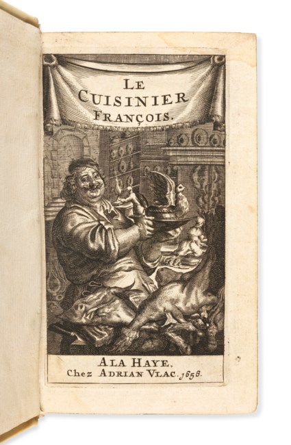 LA VARENNE, François PIERRE, dit (1618-1678), Le Cuisinier françois ...