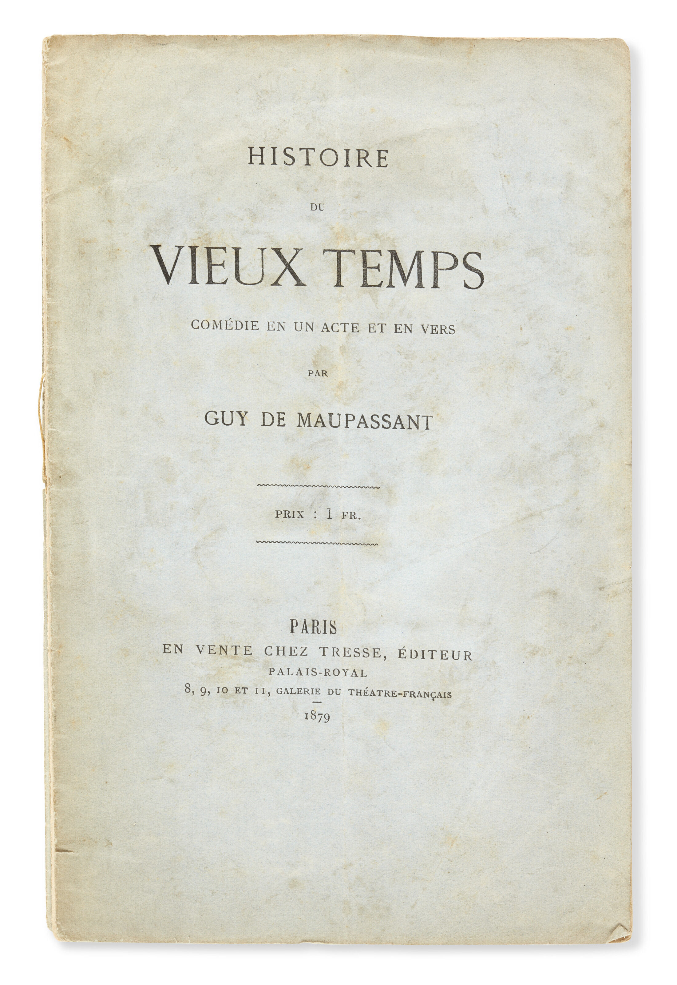 MAUPASSANT, Guy de (1850-1893), Histoire du vieux temps. Paris : Tresse ...