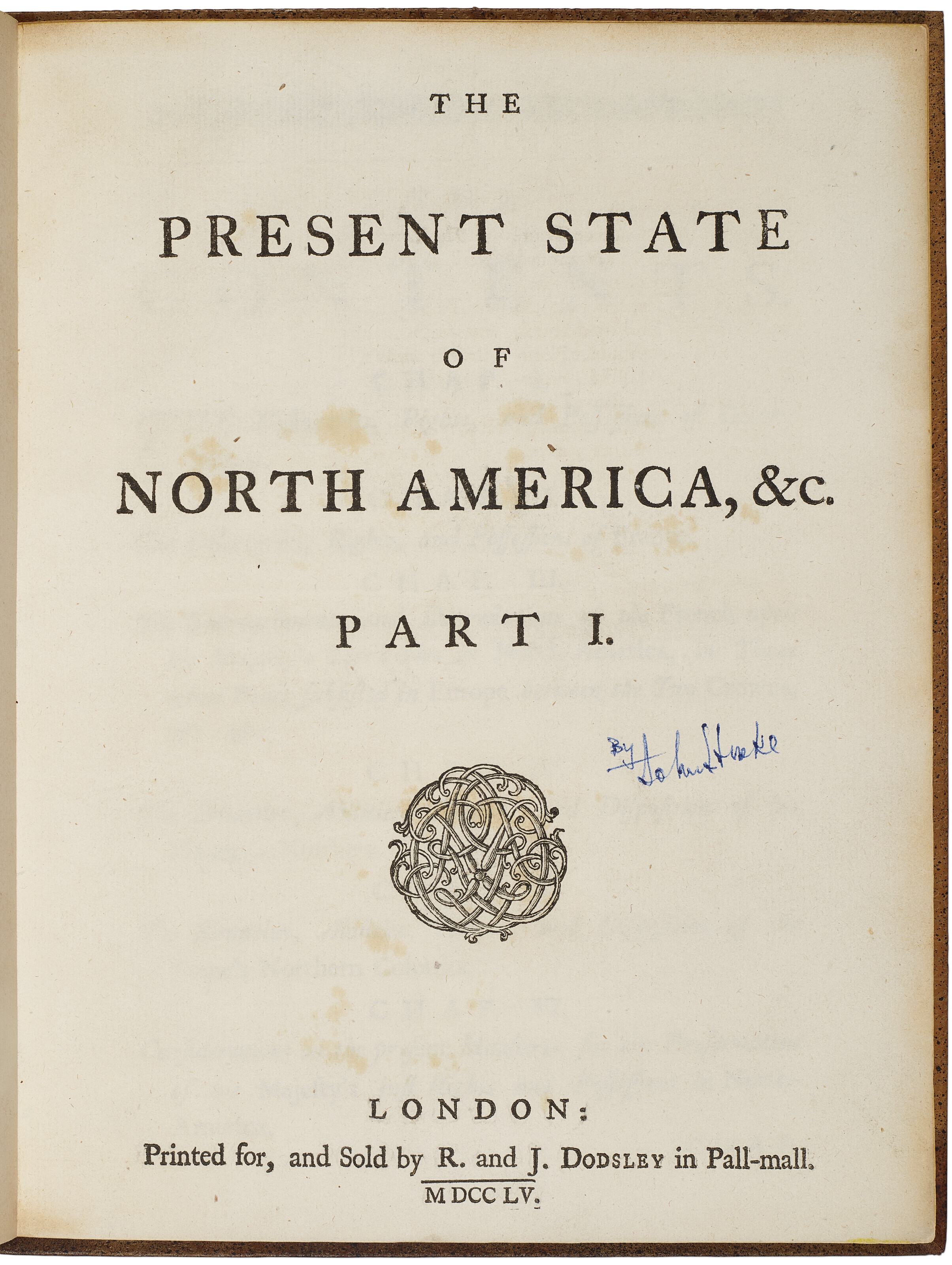 The Present State of North America,&c. Part I., London, 1755 | Christie’s